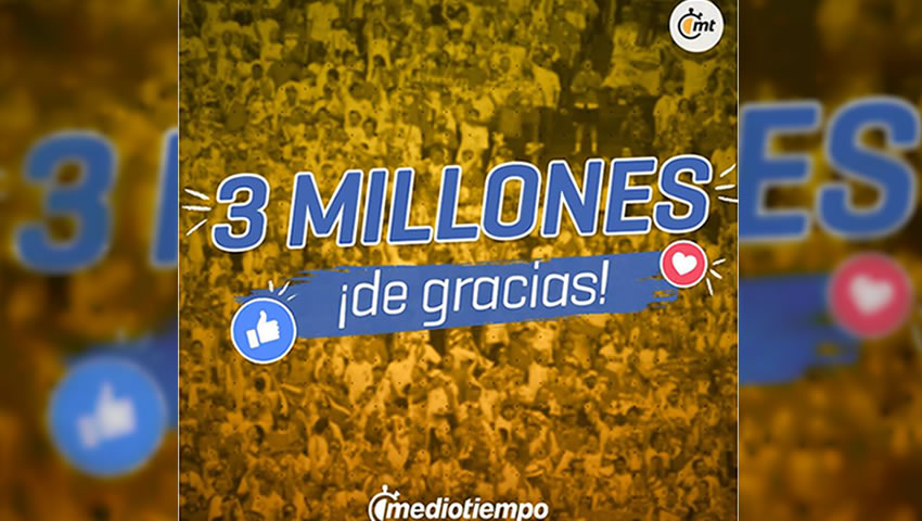 Mediotiempo es ya una comunidad de 3 millones en Facebook