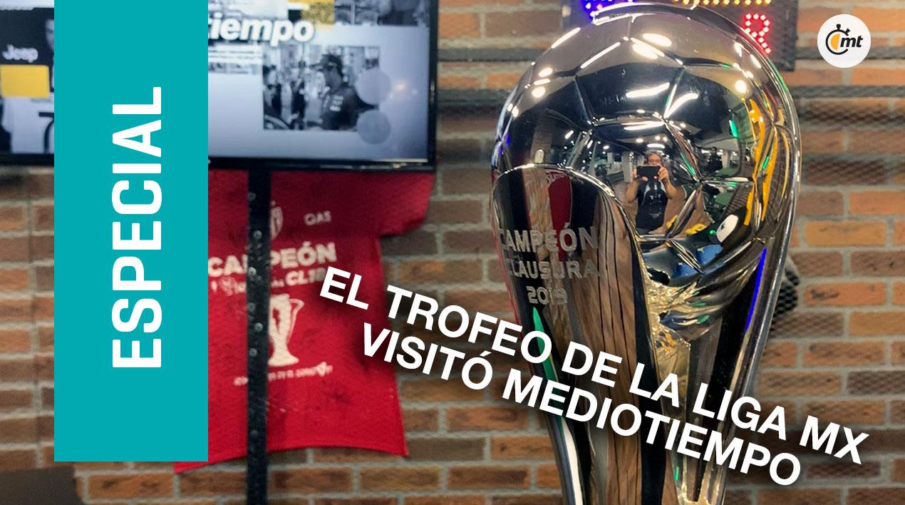 Conoce el trofeo de la Liga Mx