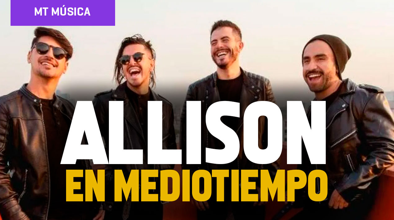MT Música: Allison se quedará 'Para Siempre' con su nuevo tour