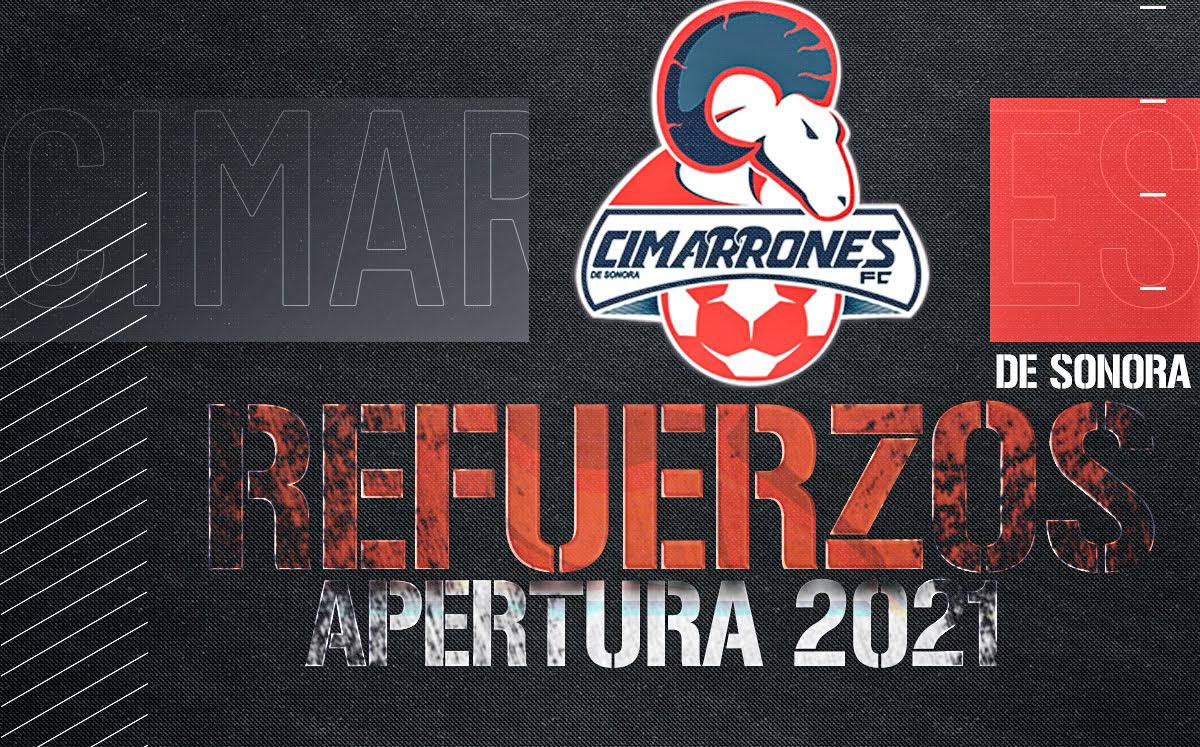 Cimarrones de Sonora. Sus refuerzos para el Apertura 2021