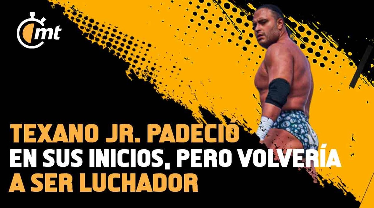 Texano la padeció en sus inicios, pero "volvería a ser luchador ...