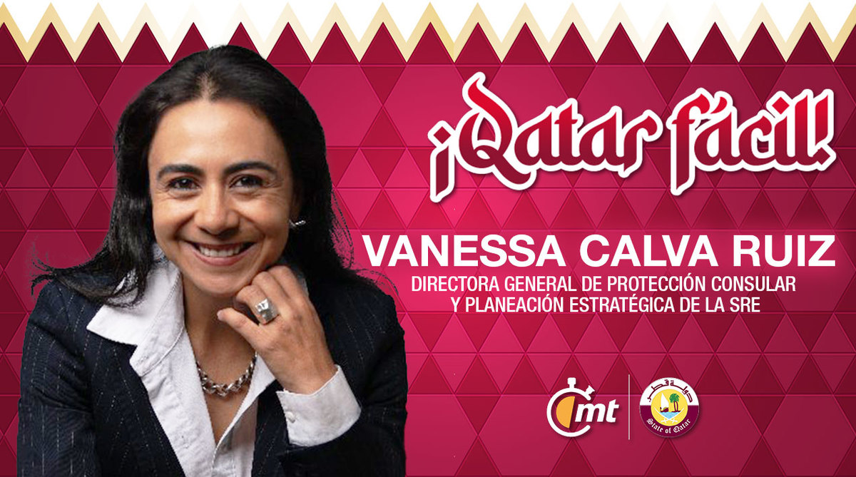 Qatar Fácil - Ep. 17 - Vanessa Calva Ruiz, de la SRE, nos habla de la importancia de la Guía del ...