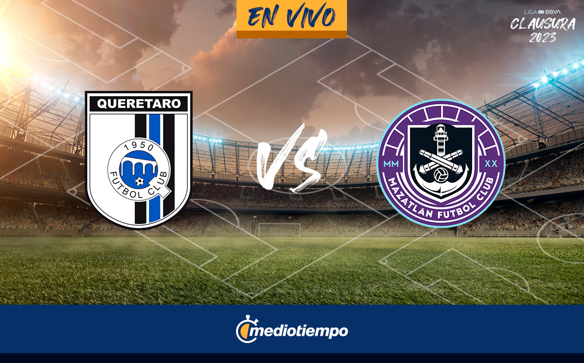 Transmisión Querétaro vs Mazatlán EN VIVO. Juego HOY J8 Liga MX 2023