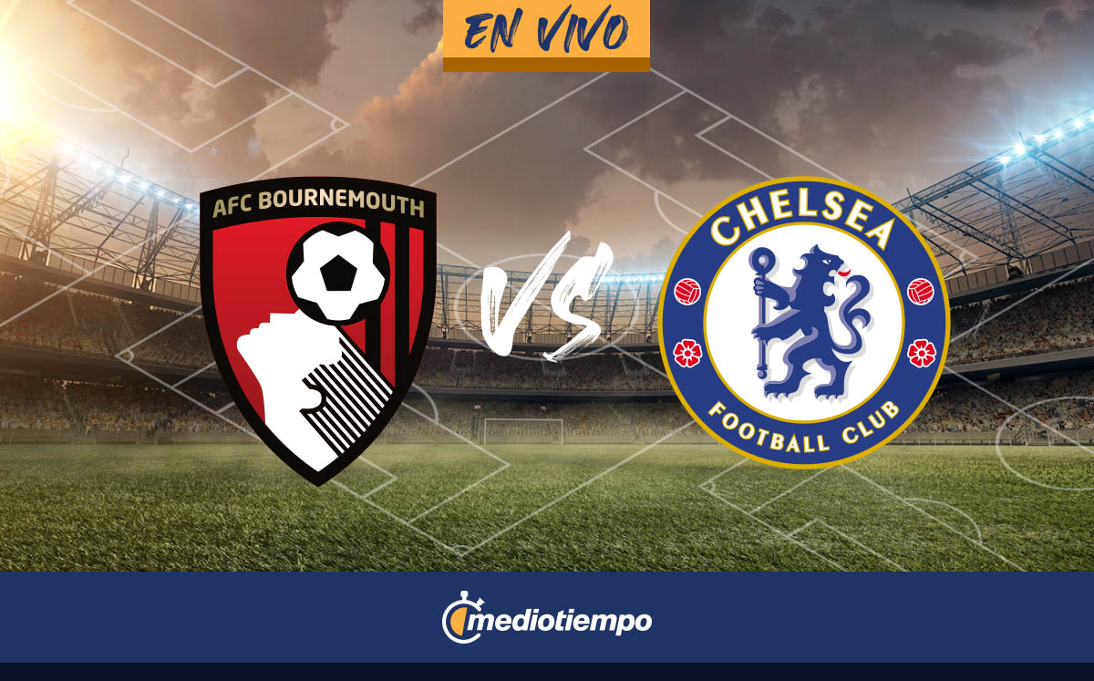 Bournemouth vs Chelsea EN VIVO | Jornada 35 de la Premier League ...