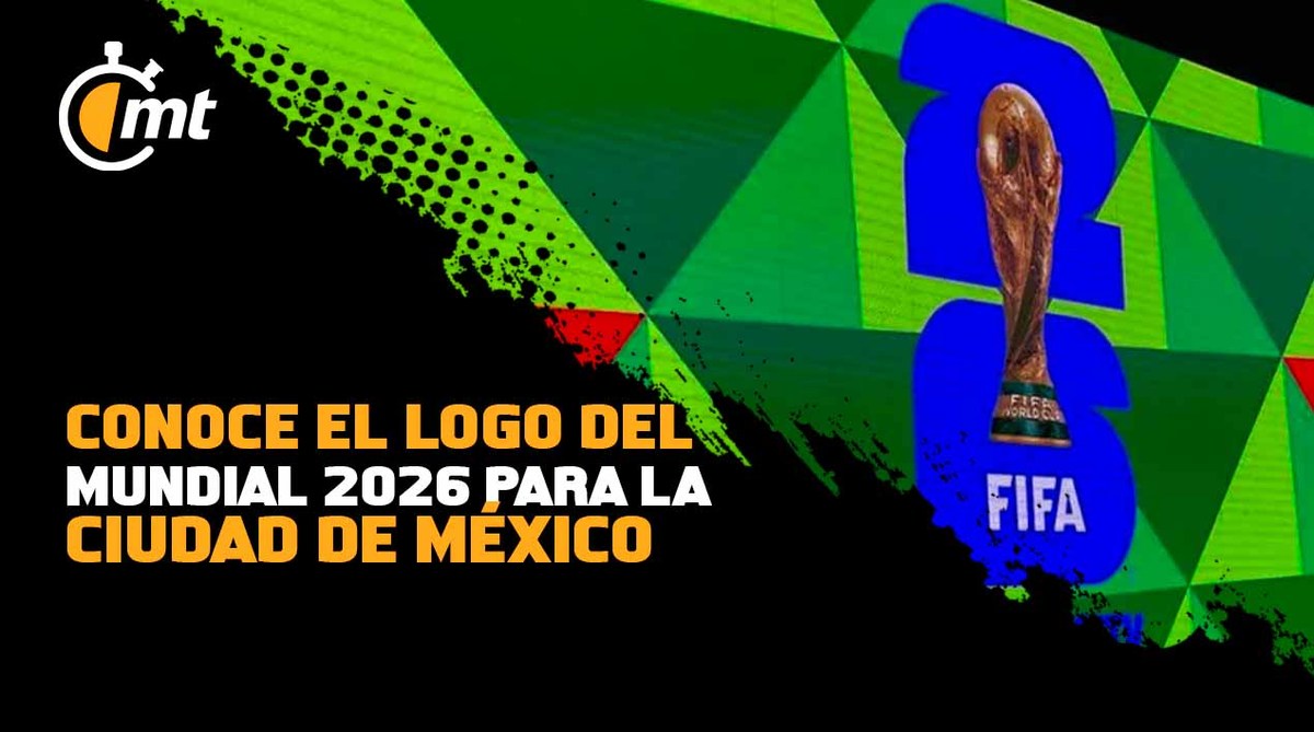 Dan a conocer Logo del Mundial 2026 para la Ciudad e México