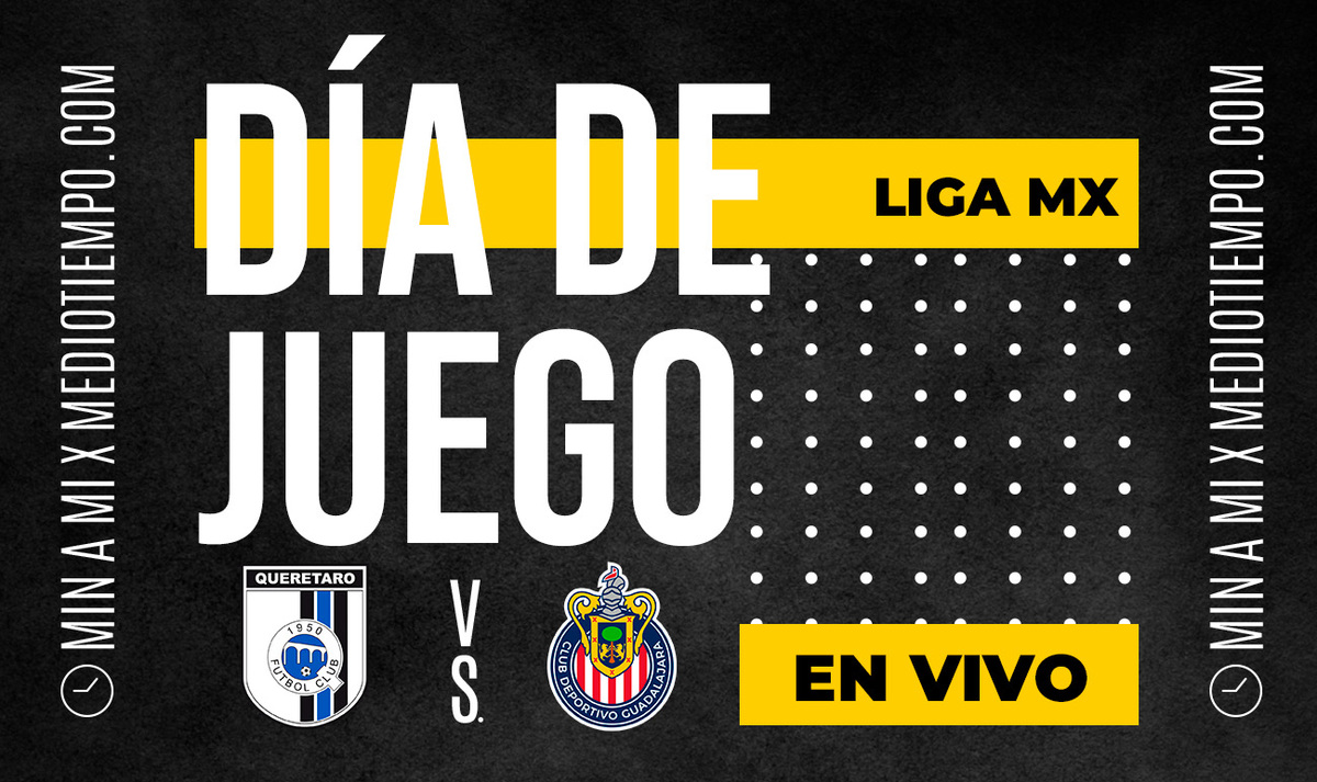 Chivas vs Querétaro EN VIVO. Transmisión HOY ONLINE Liga MX 2023