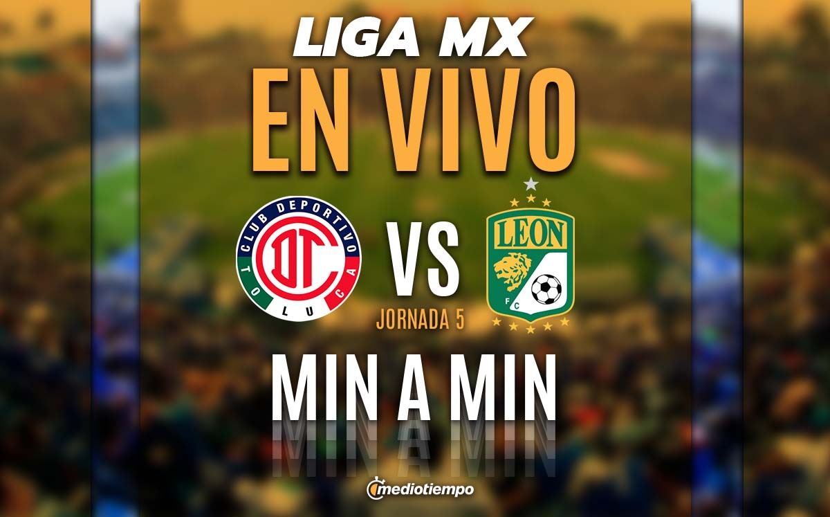 Toluca vs León EN VIVO | Jornada 5 Liga MX Clausura 2024