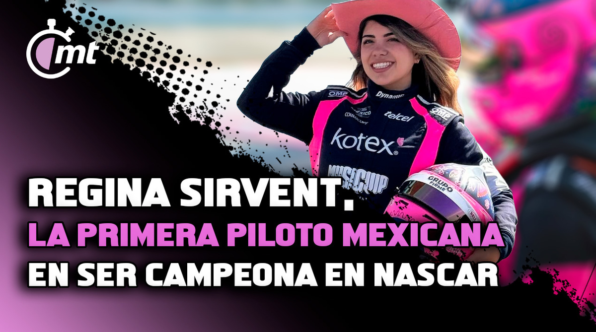 Regina Sirvent, la primera piloto mexicana en quedar campeona en una ...