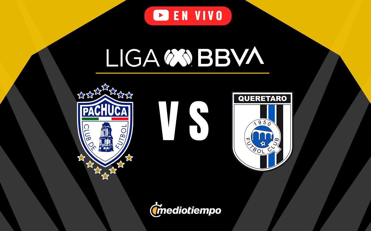 Pachuca vs Querétaro EN VIVO. Transmisión ONLINE Apertura 2024