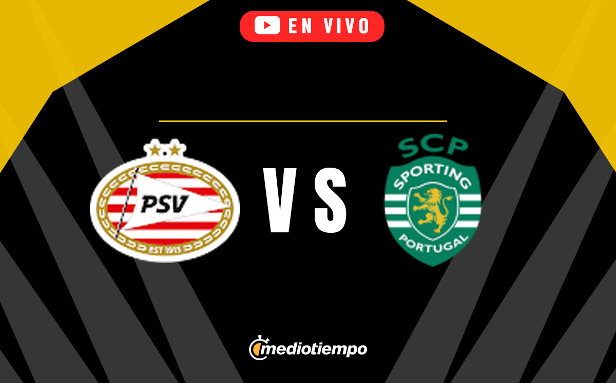 PSV vs Sporting Lisboa EN VIVO. Transmisión Champions League HOY 2024