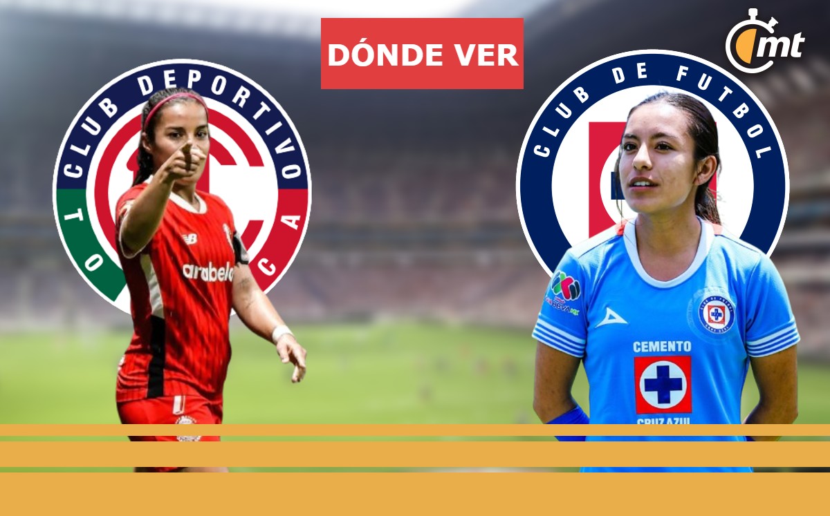 Liga MX Femenil: Dónde y a qué hora ver Toluca vs Cruz Azul EN VIVO