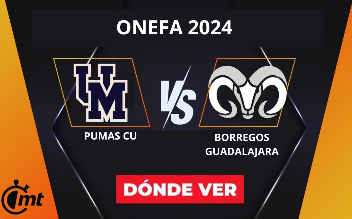 Borregos Guadalajara vs Pumas CU: A qué hora y donde ver la ONEFA HOY