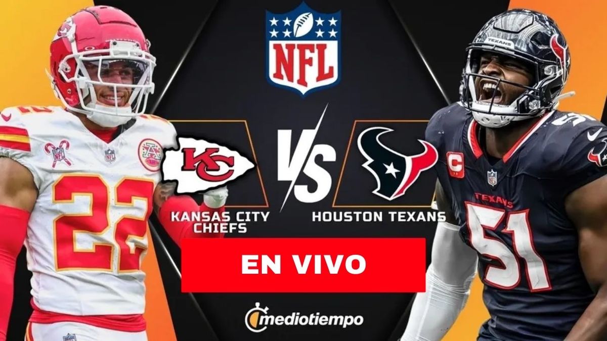 Dónde y a qué hora ver Chiefs vs Texans EN VIVO Playoffs NFL 2025