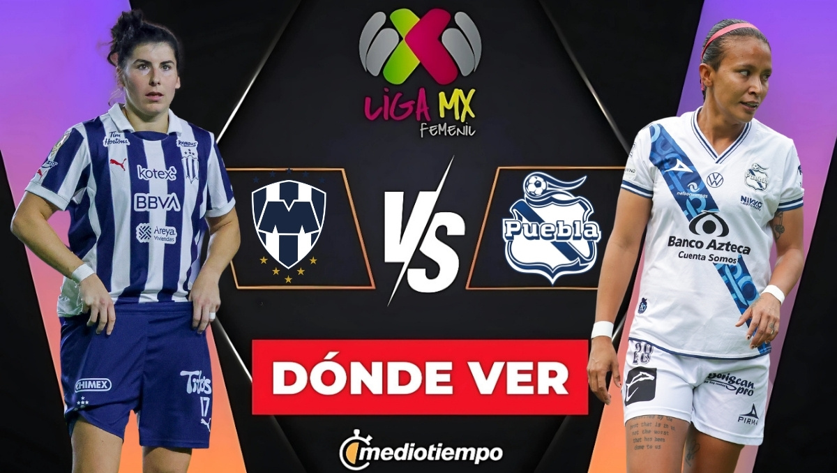 Dónde y a qué hora ver Rayadas vs Puebla EN VIVO Liga MX Femenil 2025