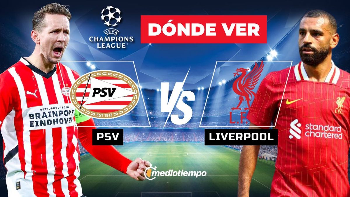 ¿Dónde ver PSV vs Liverpool? Horario y canal de transmisión UCL 2025