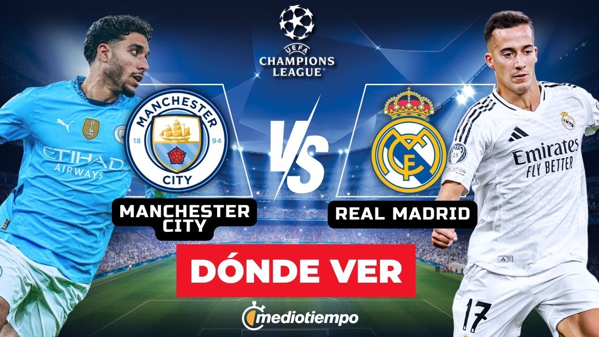 Dónde y a qué hora ver Manchester City vs Real Madrid EN VIVO UCL