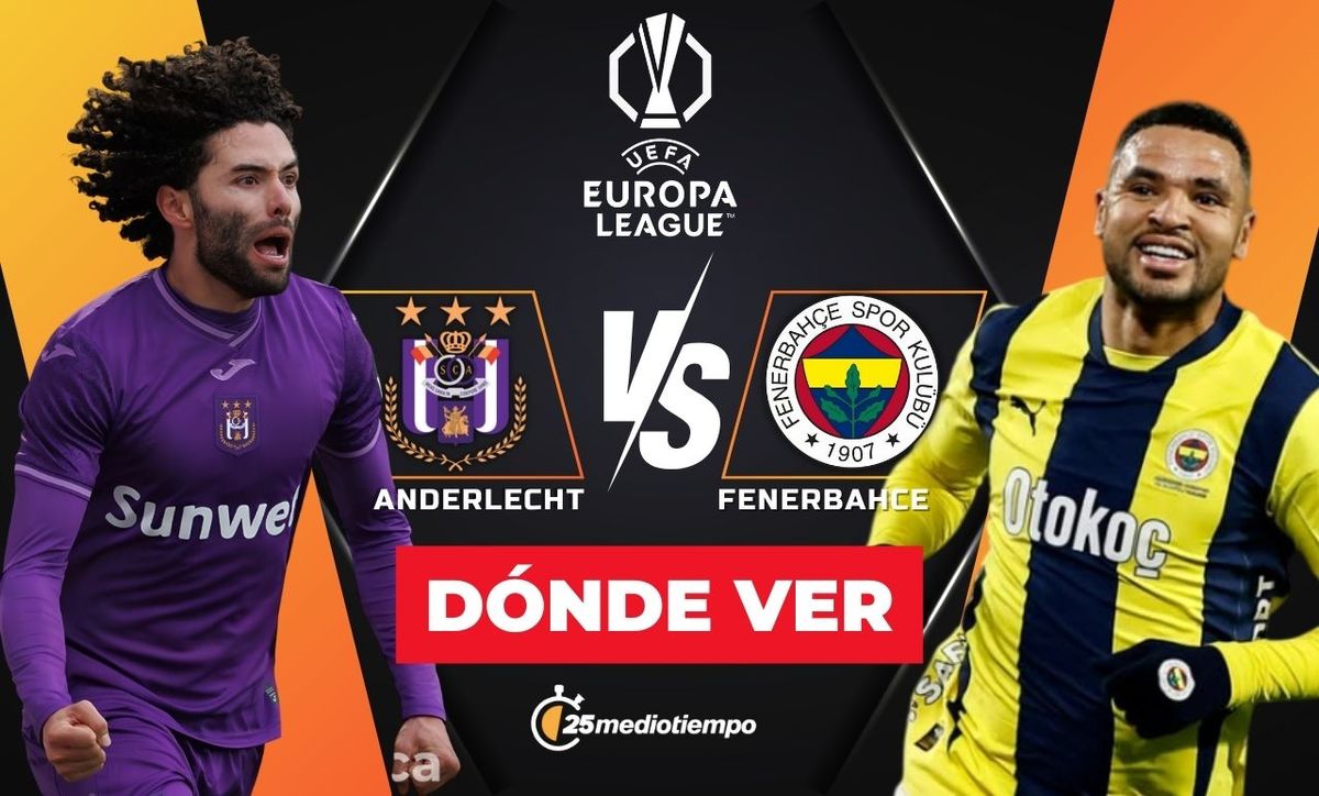 Dónde y a qué hora ver Anderlecht vs Fenerbache EN VIVO Europa League