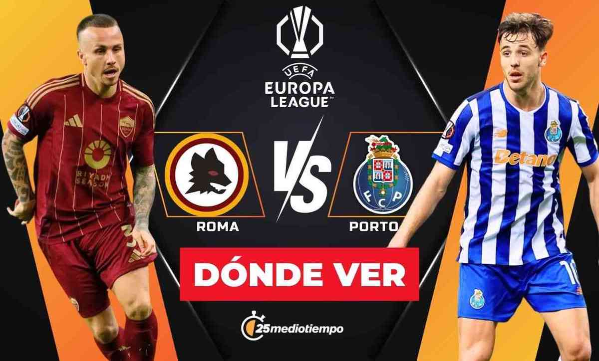 Europa League 2025: Roma vs Porto en VIVO dónde ver PLAYOFFS