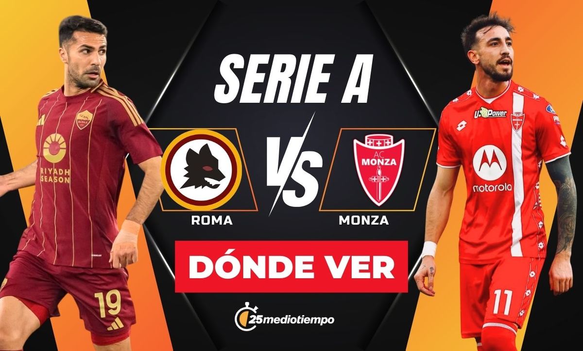 Dónde ver Roma vs Monza EN VIVO: horario y canal Serie A 2025