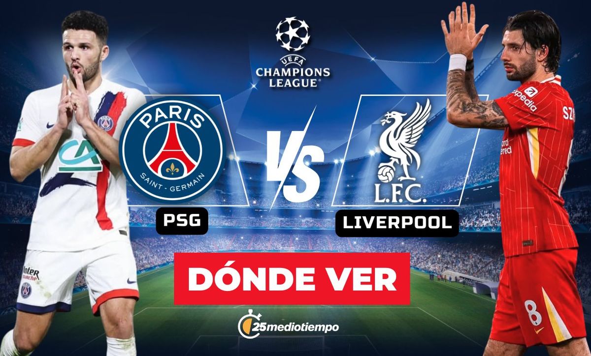Dónde ver PSG vs Liverpool: horario y canal Champions League 2025