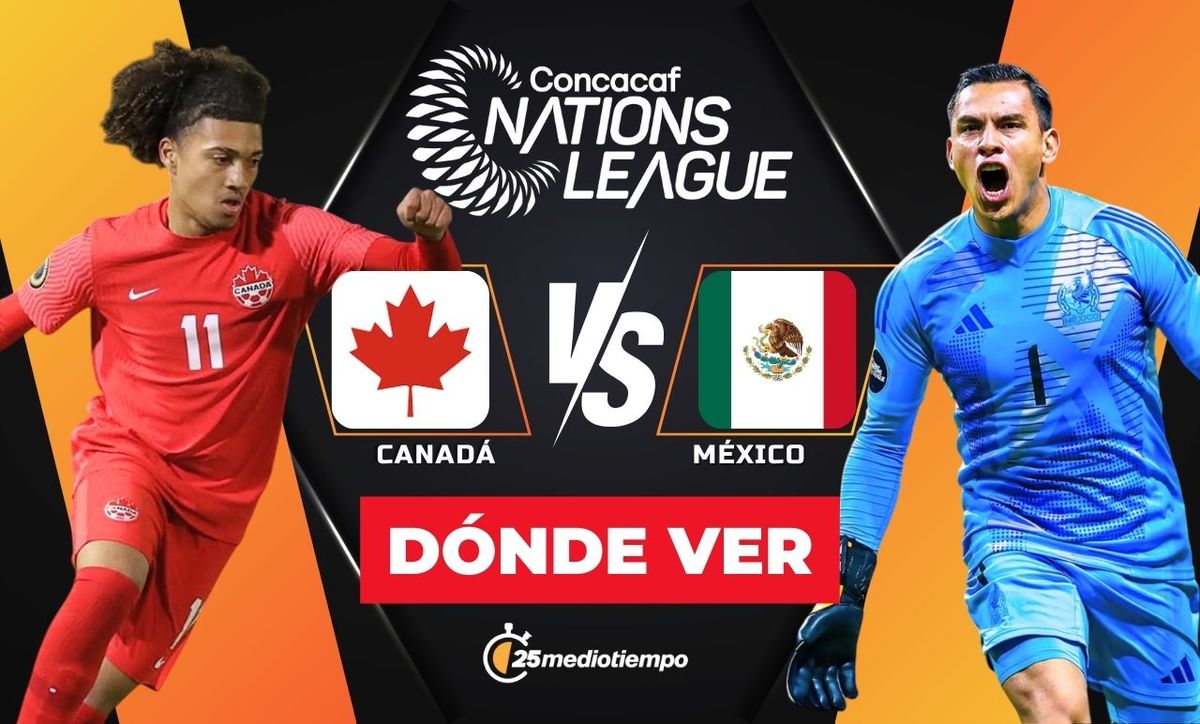 México vs Canadá: dónde ver EN VIVO Cuartos de Final Nations League