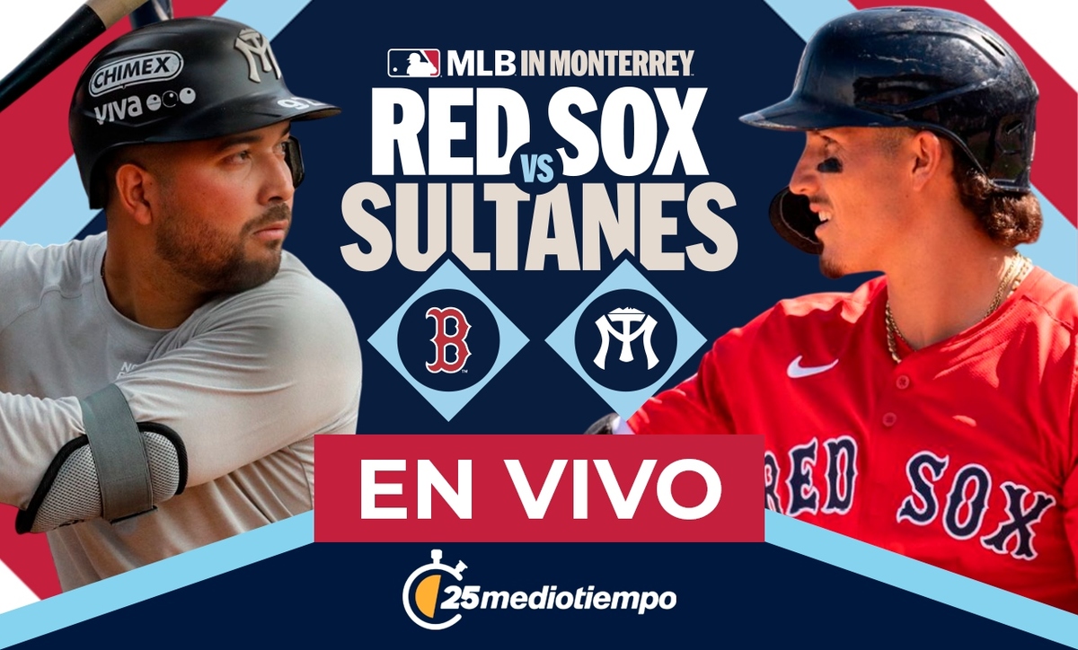 Dónde ver Sultanes vs Red Sox Juego 1: horario y canal de transmisión