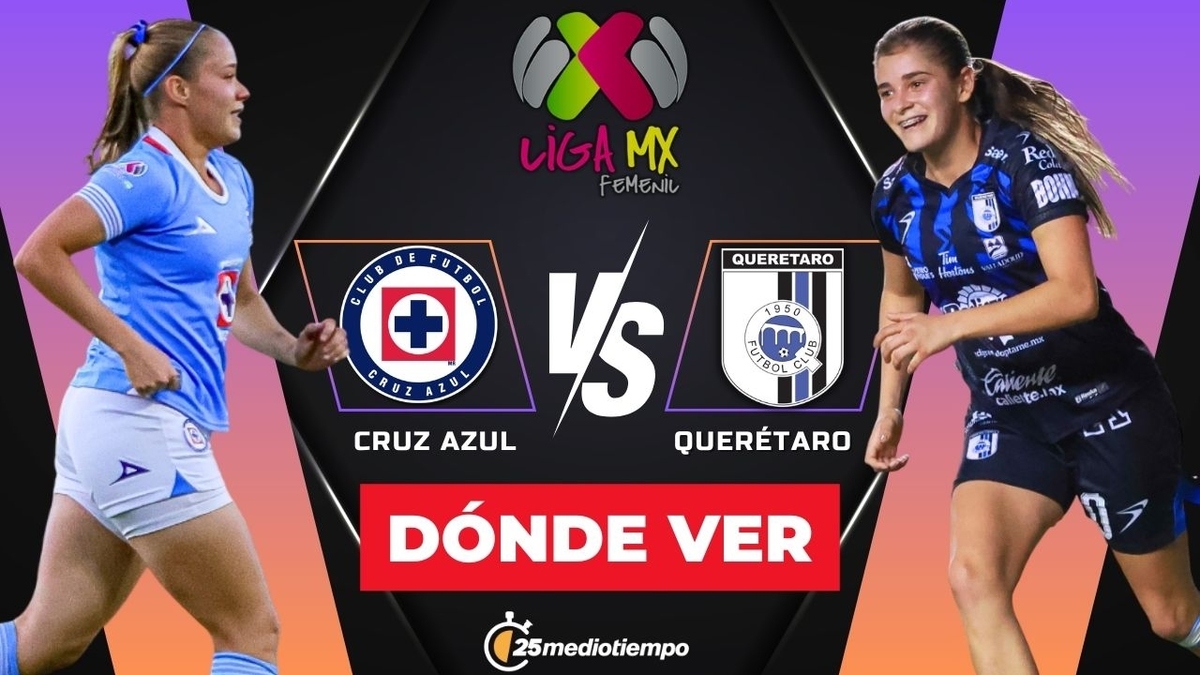 Dónde y a qué hora ver Cruz Azul vs Querétaro EN VIVO Liga MX Femenil