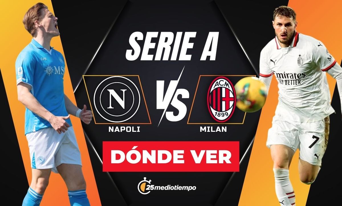 Napoli vs Milan EN VIVO:A qué hora, dónde ver partido Santiago Gimenez