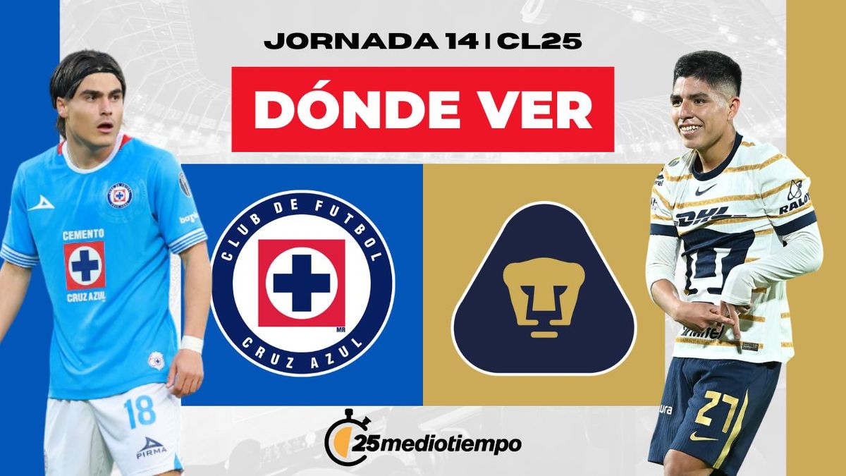 Dónde y a qué hora ver Cruz Azul vs Pumas EN VIVO J14 CL 2025