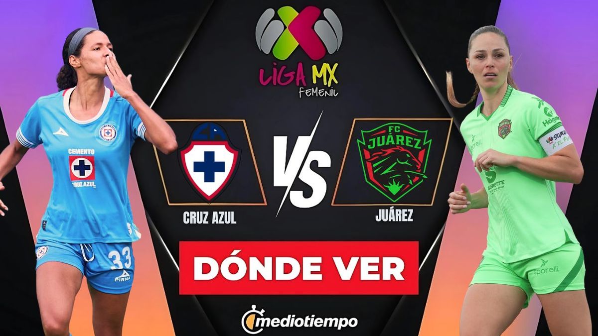 Dónde y a qué hora ver Cruz Azul vs Juárez Femenil EN VIVO