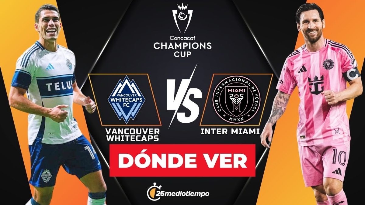 Dónde y a qué hora ver Whitecaps vs Inter Miami EN VIVO Ida Semifinal