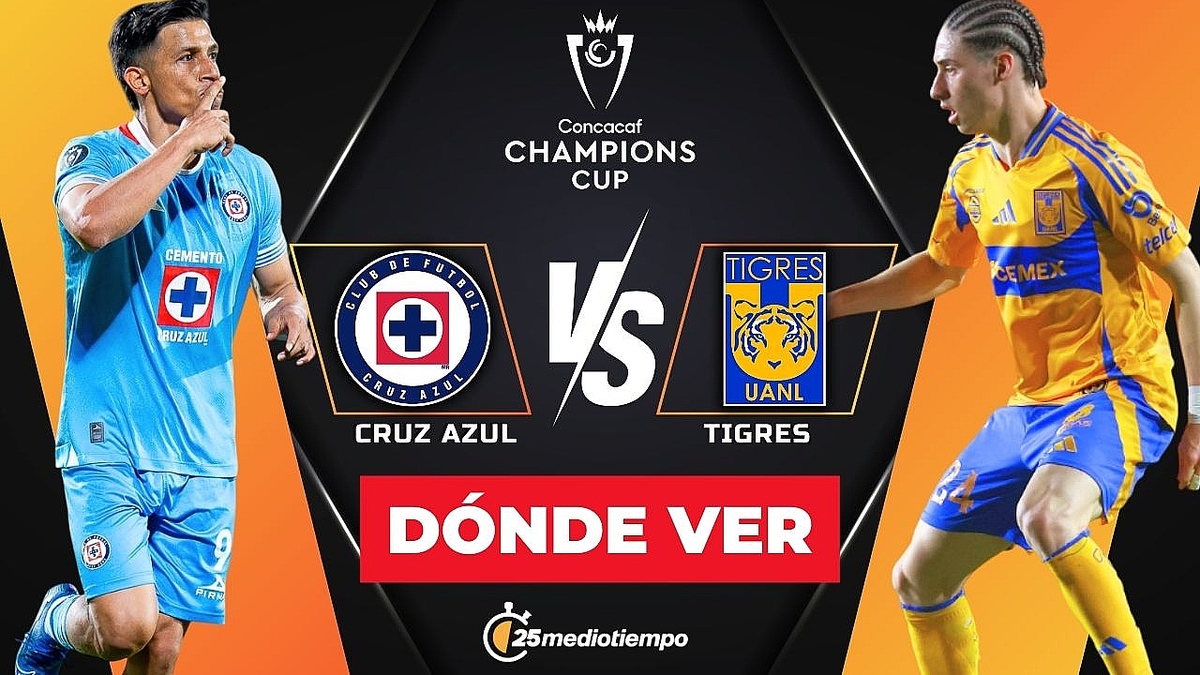 Dónde y a qué hora ver Cruz Azul vs Tigres EN VIVO Vuelta Concacaf