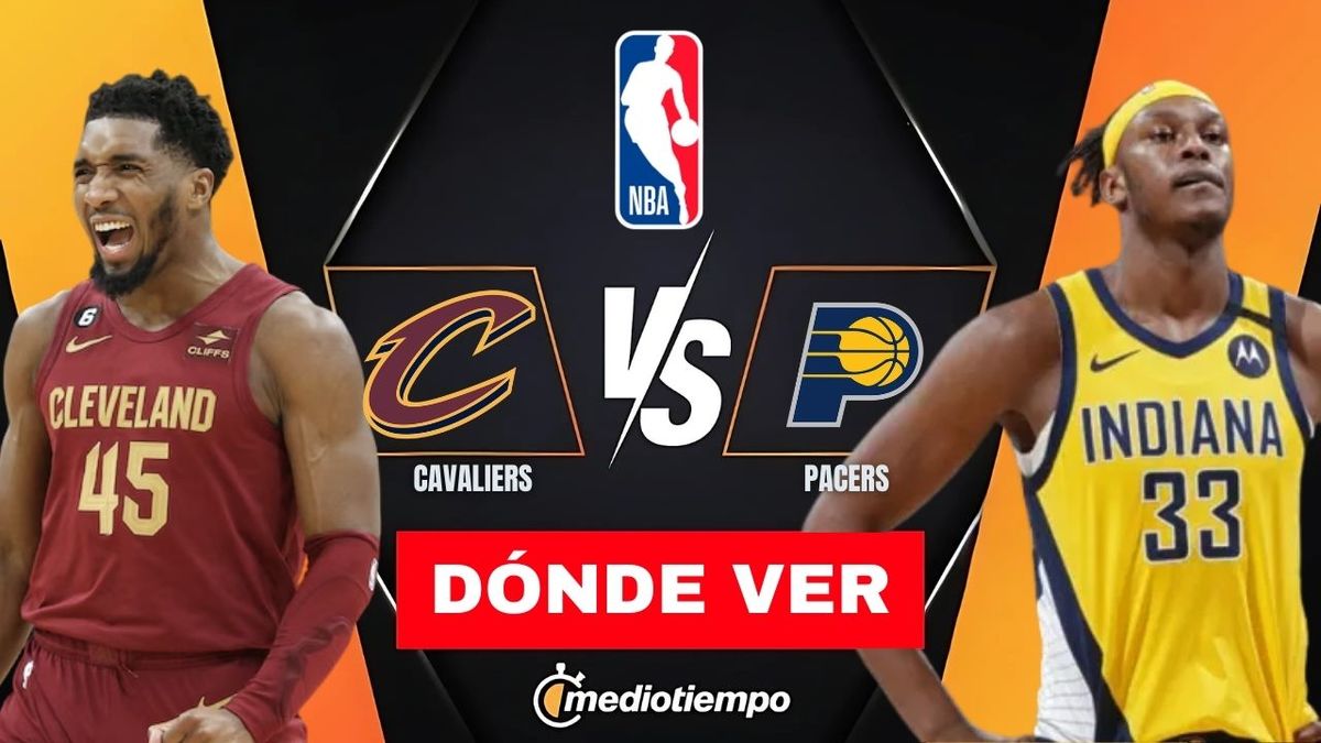 Dónde ver Cavaliers vs Pacers EN VIVO: Juego 1 Playoffs NBA 2025