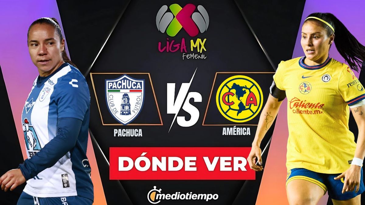 Dónde y a qué hora ver Pachuca vs América Femenil EN VIVO Ida Final