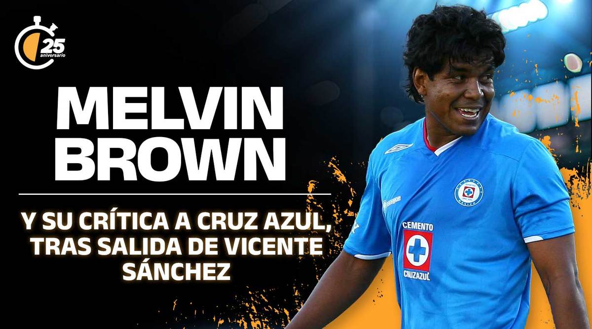 Melvin Brown cuestiona a la directiva de Cruz Azul.