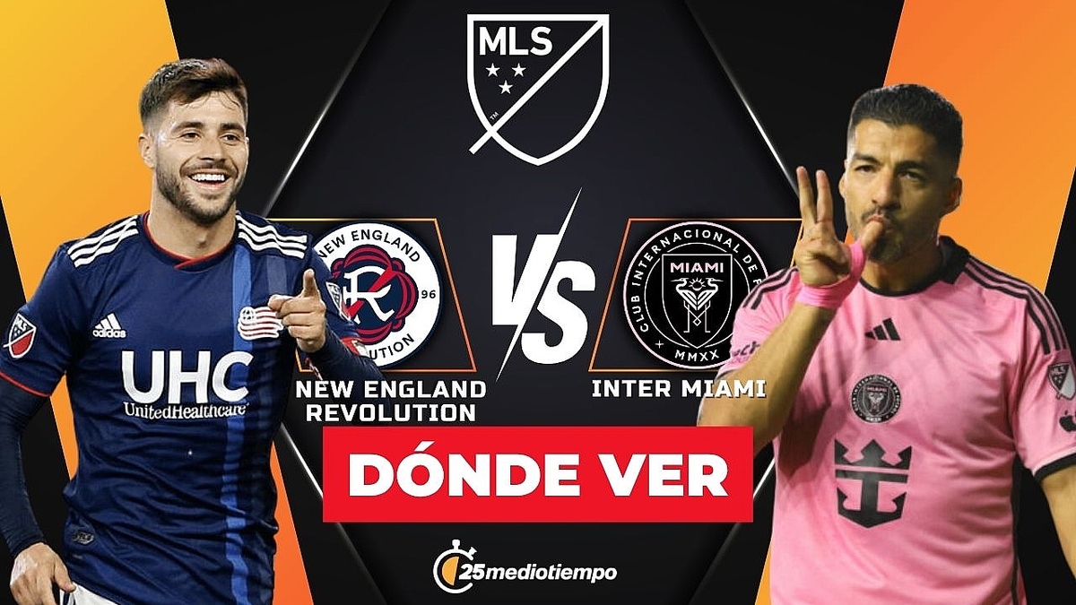 Inter Miami vs. New England: dónde y a qué hora ver EN VIVO MLS