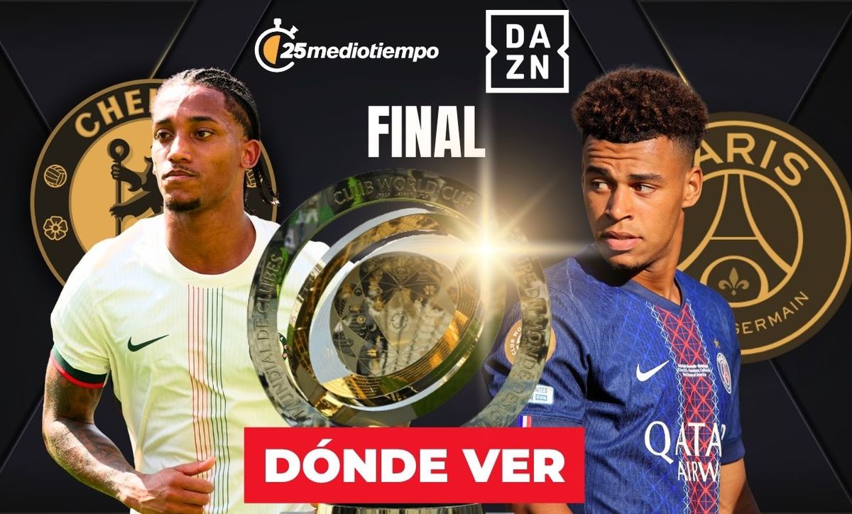 Dónde ver Chelsea vs PSG EN VIVO: Final Mundial de Clubes FIFA 2025