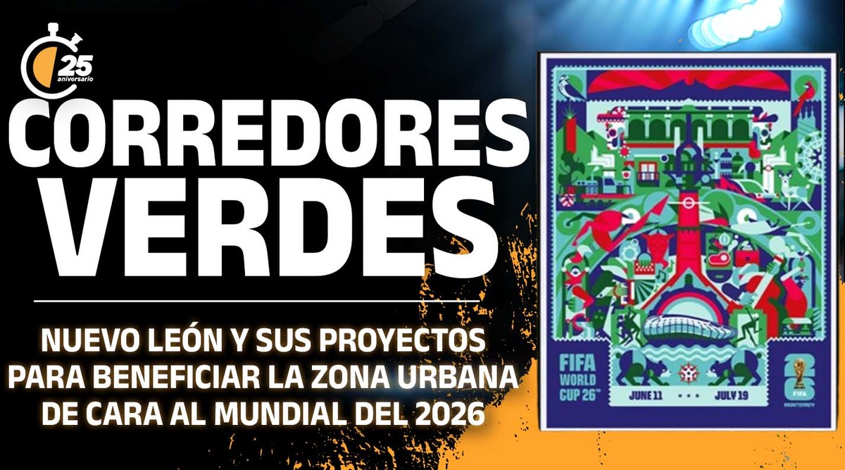 Nuevo León está desarrollando corredores verdes rumbo al Mundial 2026