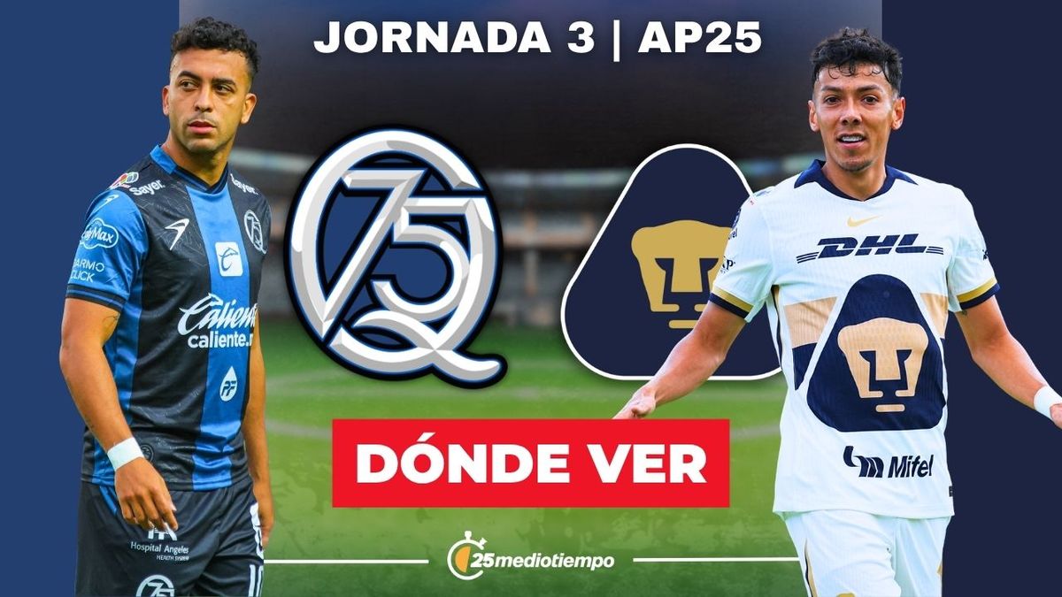 Querétaro vs. Pumas: dónde y a qué hora ver EN VIVO Jornada 3