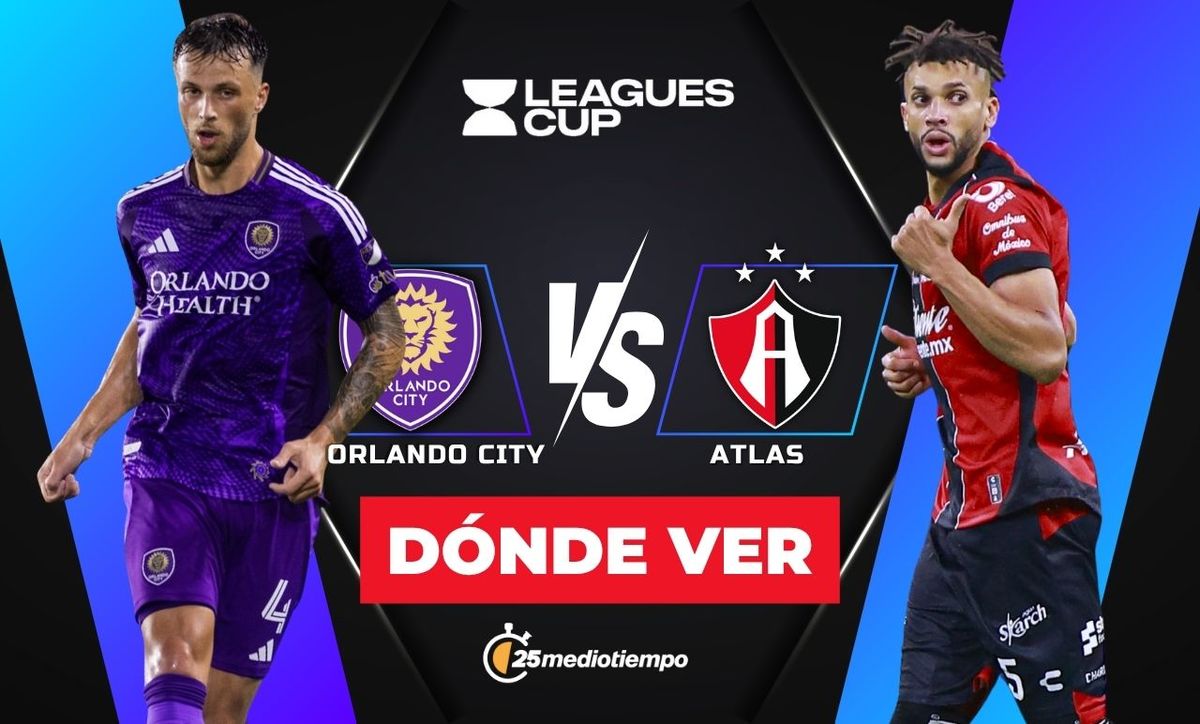 Atlas vs. Orlando City: dónde y a qué hora ver EN VIVO J2 Leagues Cup