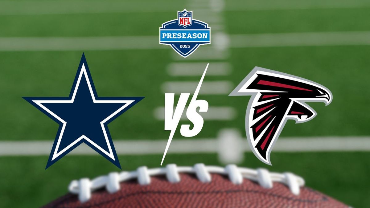 Cowboys vs Falcons: horario y dónde ver el partido de pretemporada NFL