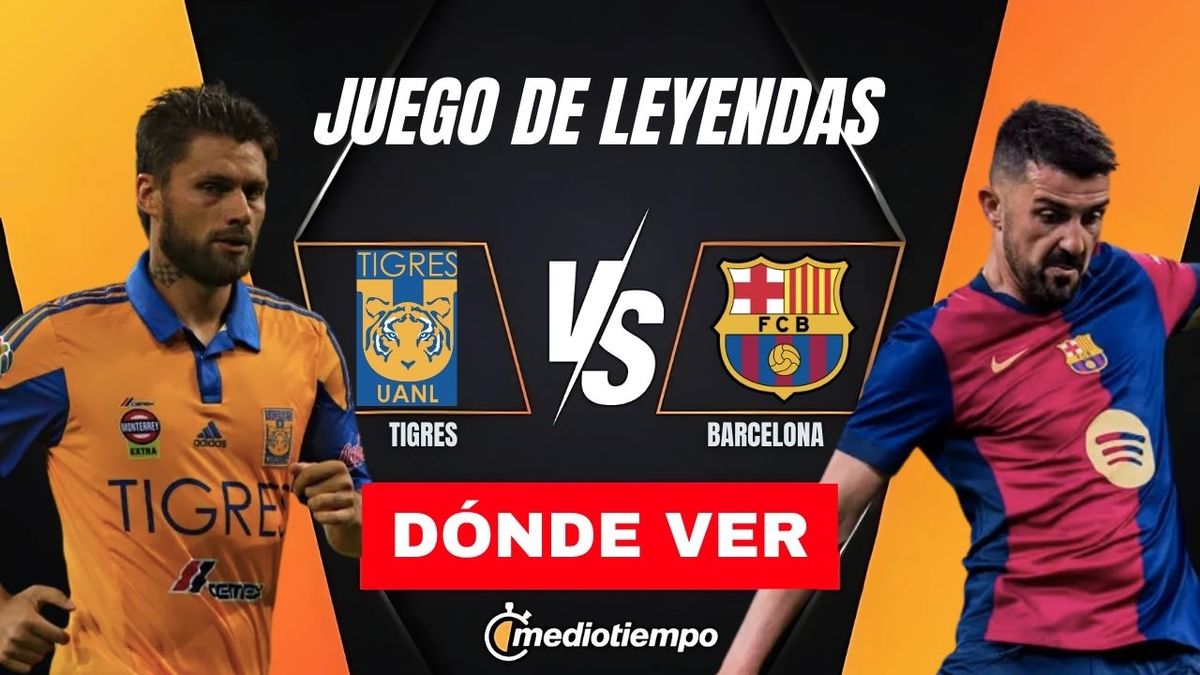 A qué hora y dónde ver Tigres vs Barcelona: Juego de Leyendas 2025