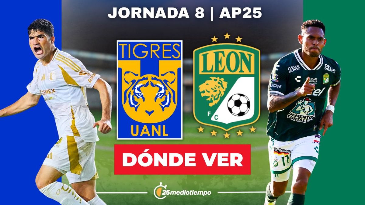 Tigres vs. León: dónde y a qué hora ver EN VIVO J8 Apertura 2025