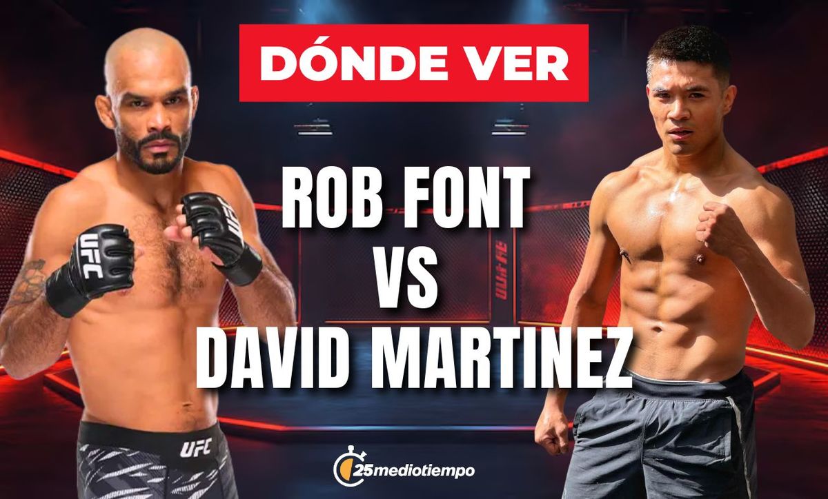 Rob Font vs. David Martínez: dónde y a qué hora ver EN VIVO Noche UFC
