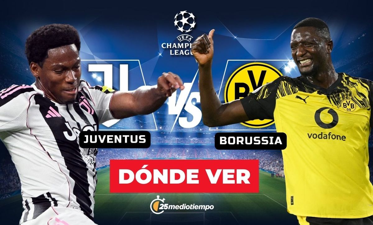 Juventus vs. Borussia: dónde y a qué hora ver EN VIVO Champions League