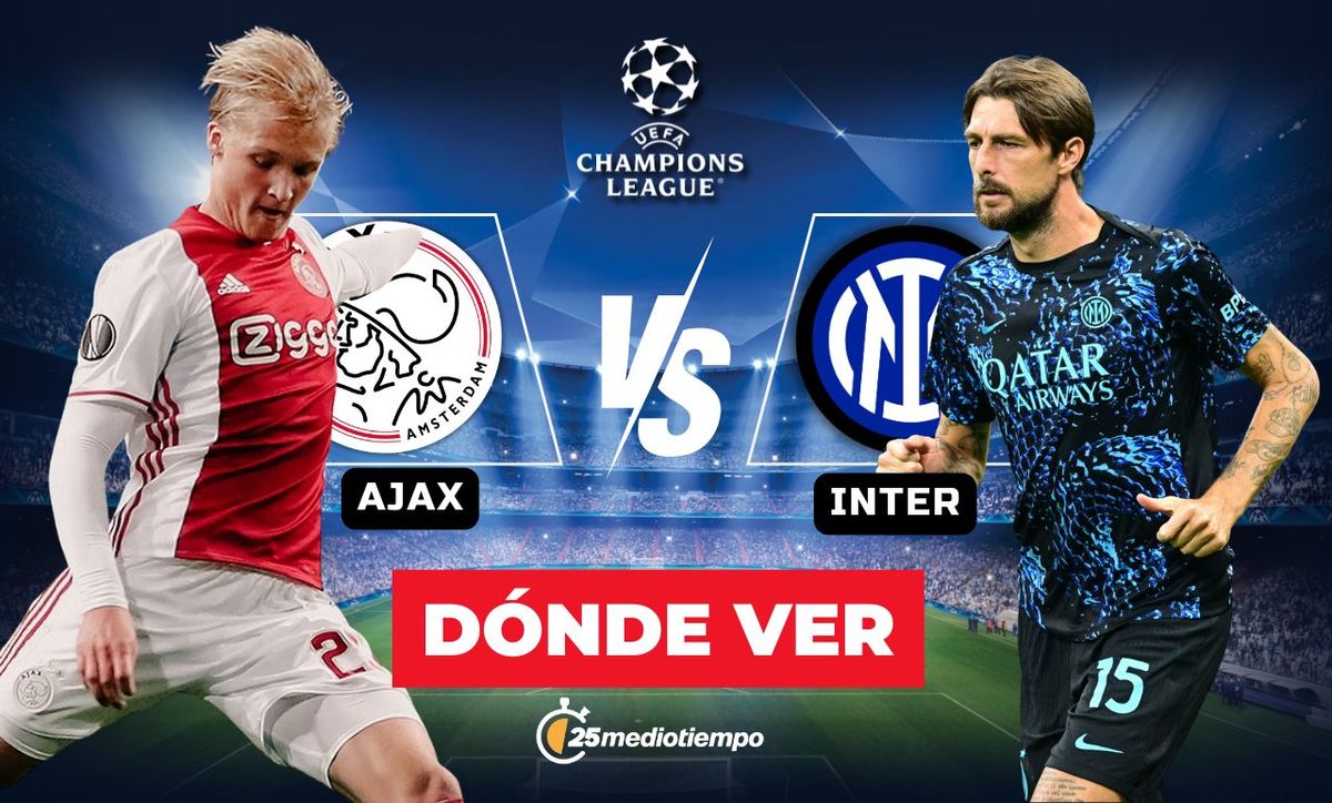 ¿A qué hora juega Ajax vs. Inter de Milán? Horario y canal EN VIVO