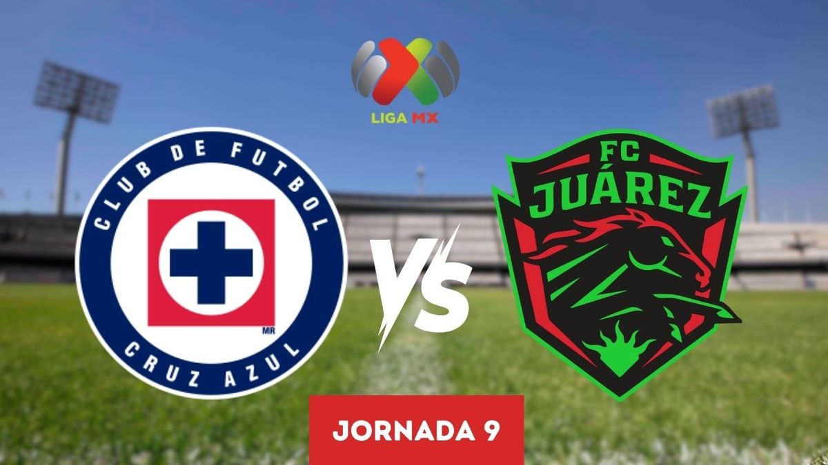 Cruz Azul vs Juárez: horario y canal de transmisión en la jornada 9
