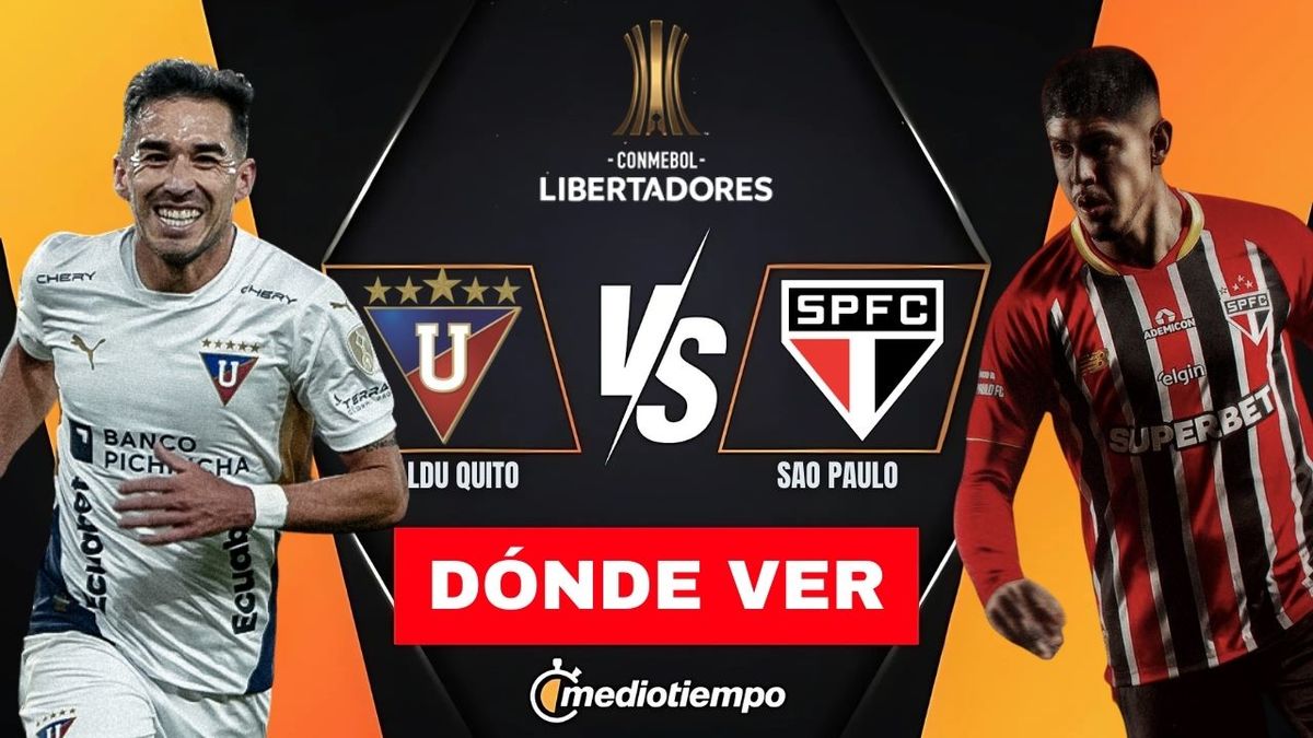 Dónde ver LDU Quito vs Sao Paulo EN VIVO: Copa Libertadores 2025 HOY