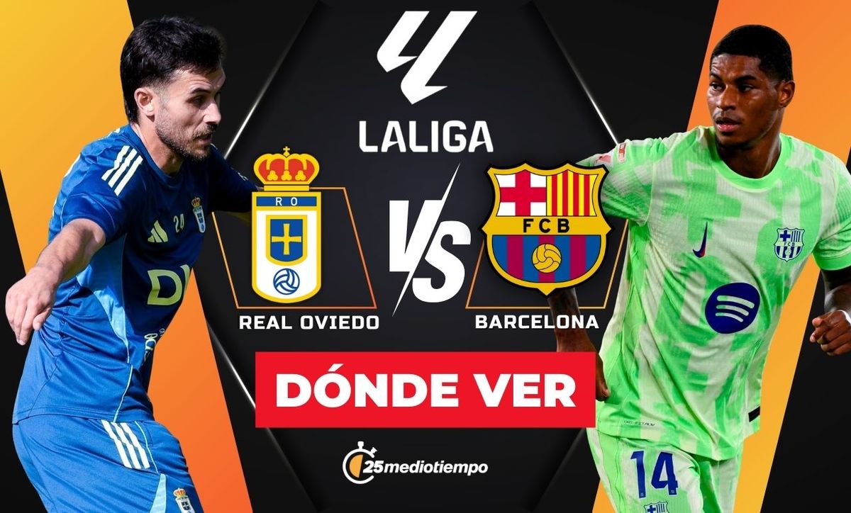 Real Oviedo vs Barcelona: dónde y a qué hora ver EN VIVO
