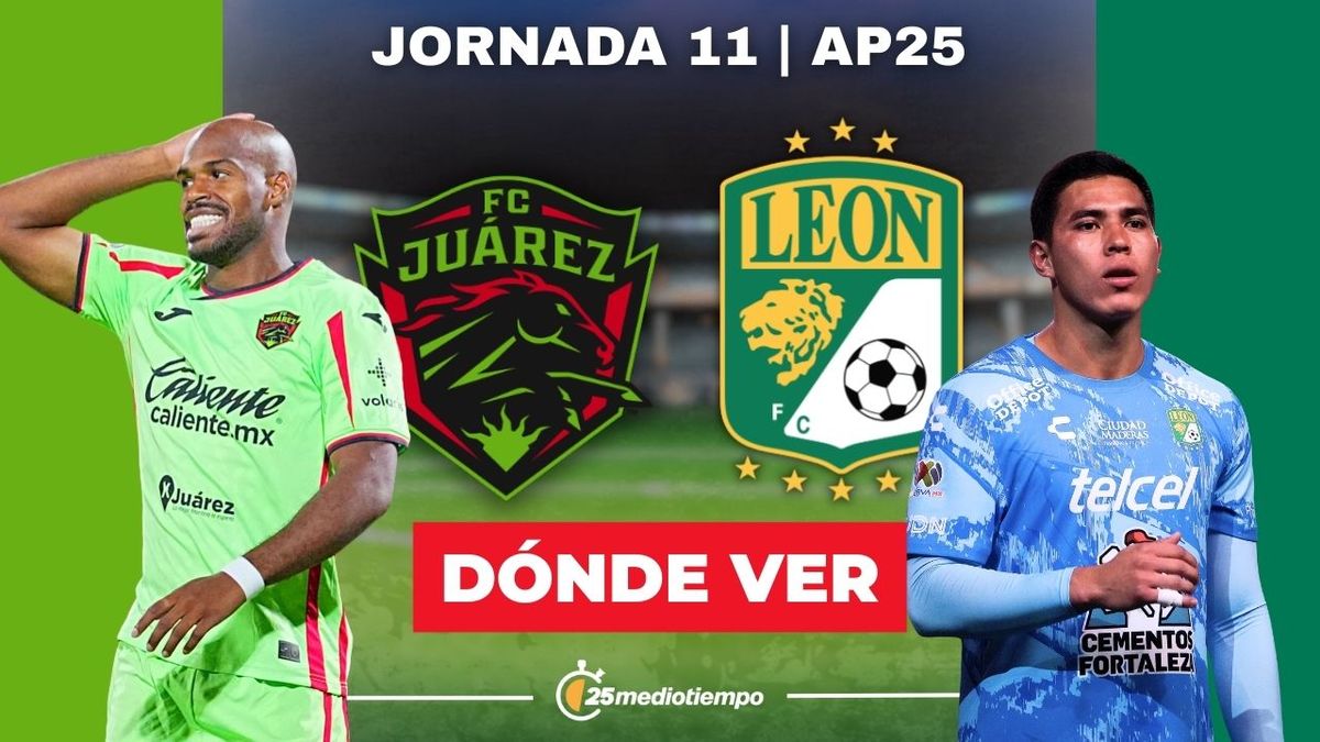 Juárez vs. León: dónde y a qué hora ver EN VIVO Jornada 11
